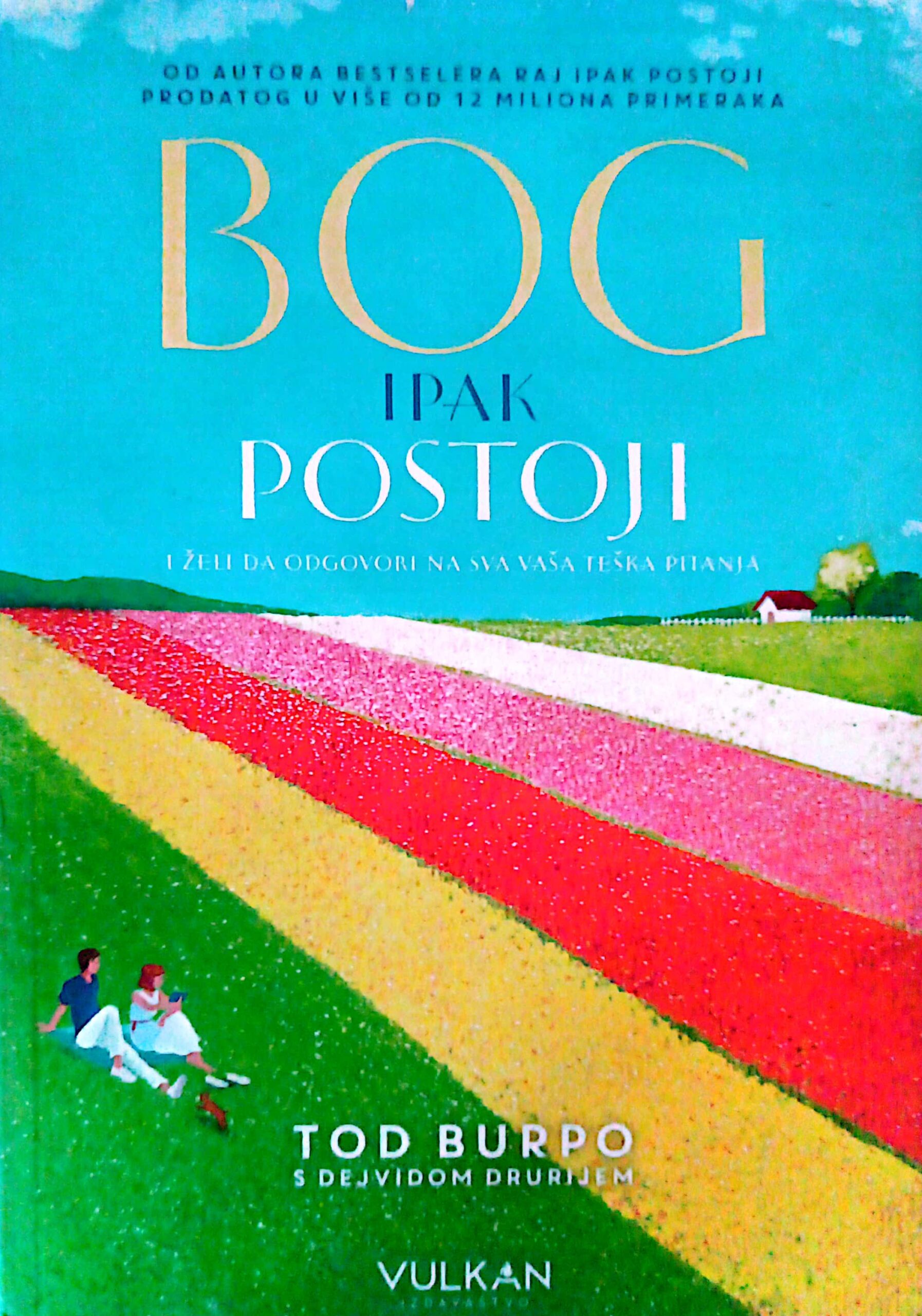 BOG IPAK POSTOJI-Tod Burpo - Riznica knjiga